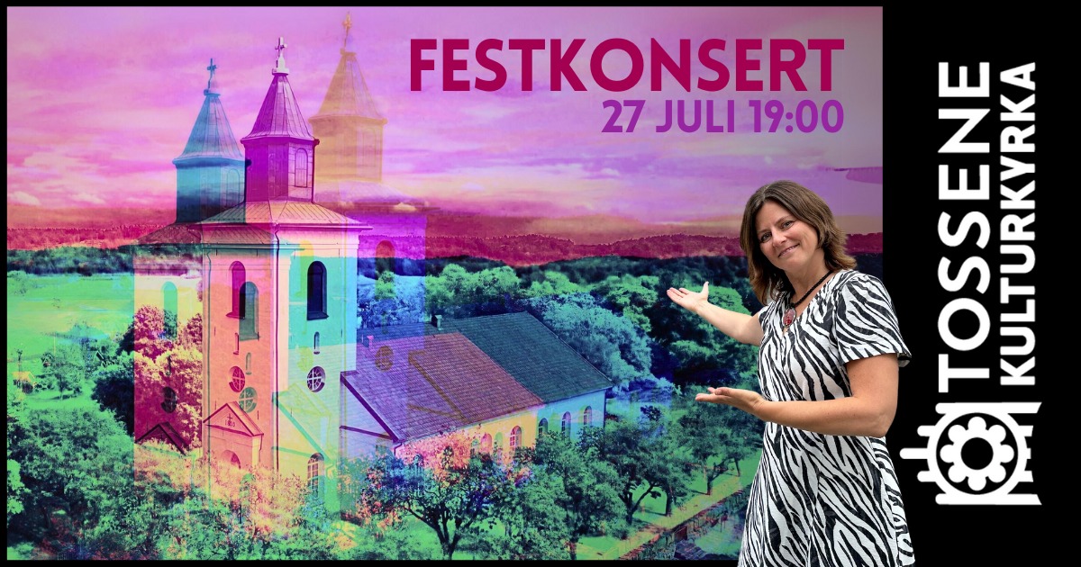 FESTKONSERT – Invigning av Tossene Kulturkyrka | Biljettkiosken