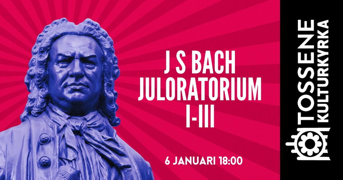 J S BACH – JULORATORIUM I-III | Biljettkiosken